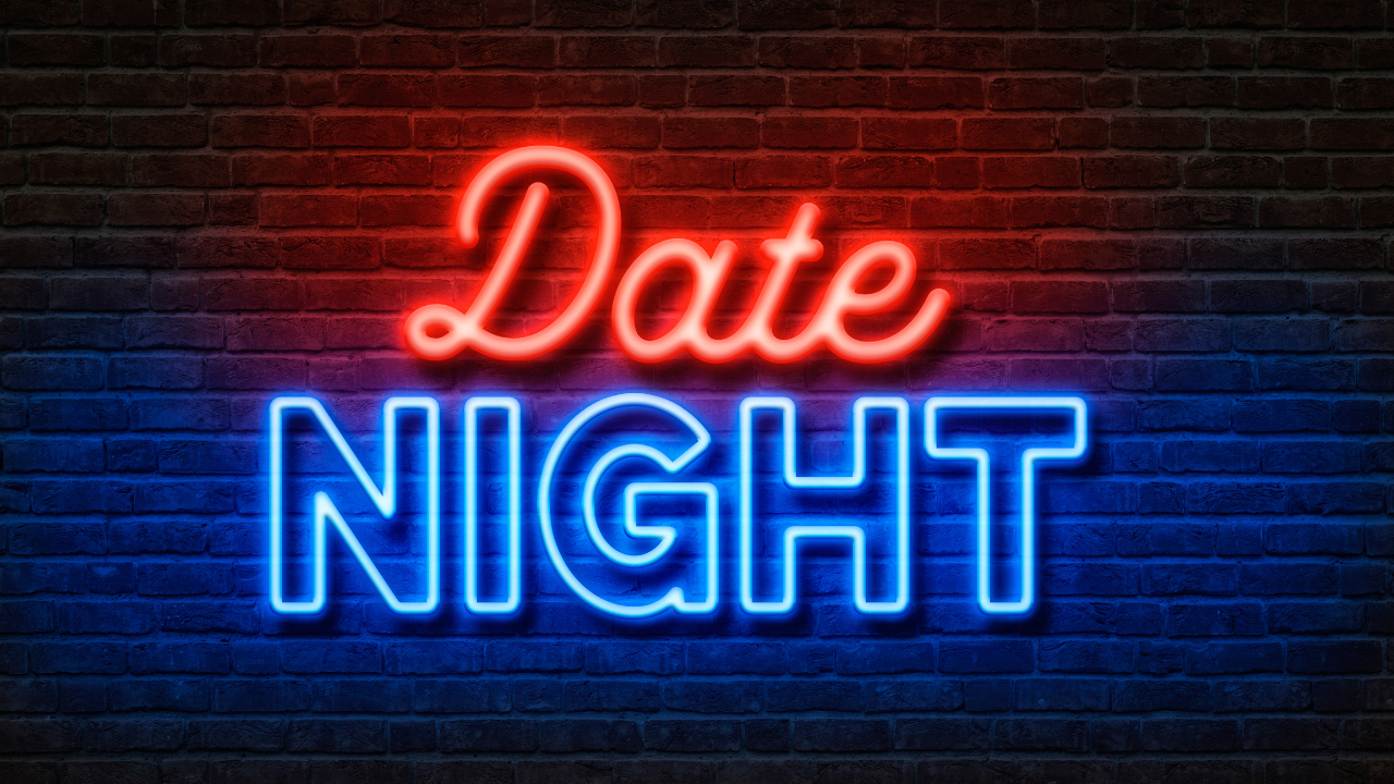 Is It Time For A Date Night? | iStratus